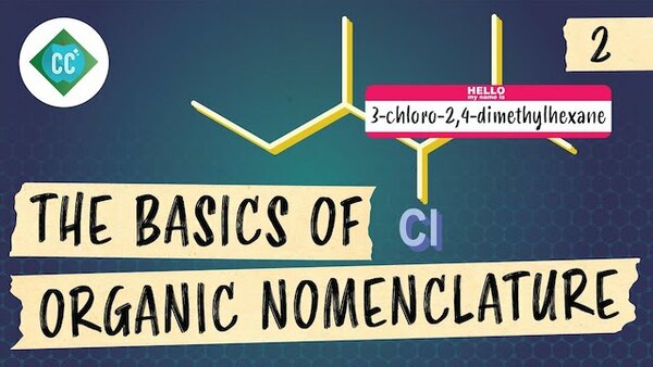 Crash Course Organic Chemistry Season 1 Episode 2