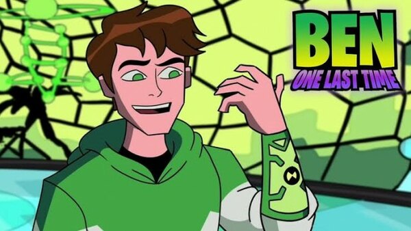 Ben 10: One Last Time Season 1 Episode 2