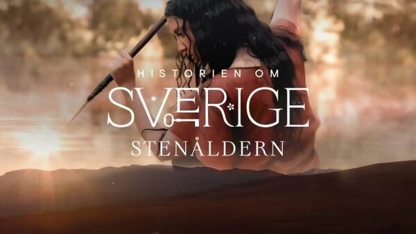 Historien om Sverige Episode 1
