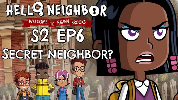 Hello Neighbor: Welcome to Raven Brooks Season 2 Episode 6