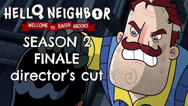Hello Neighbor: Welcome to Raven Brooks Season 2 Episode 7