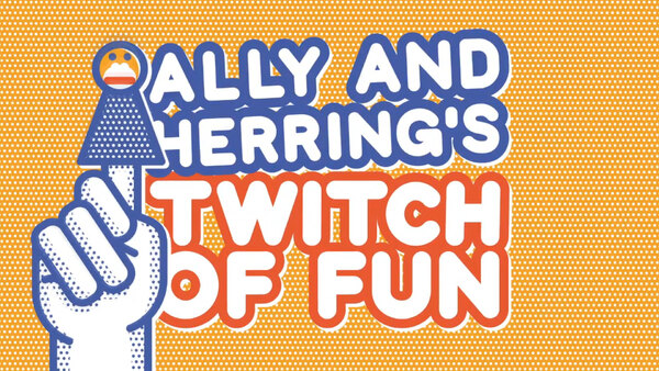 Ally and Herring’s Twitch of Fun Season 4 Episode 4