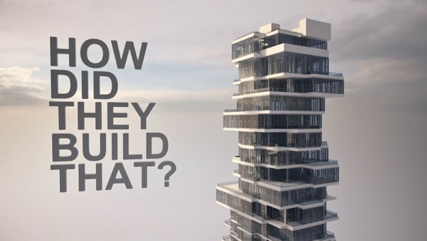 How Did They Build That? Season 3 Episode 1