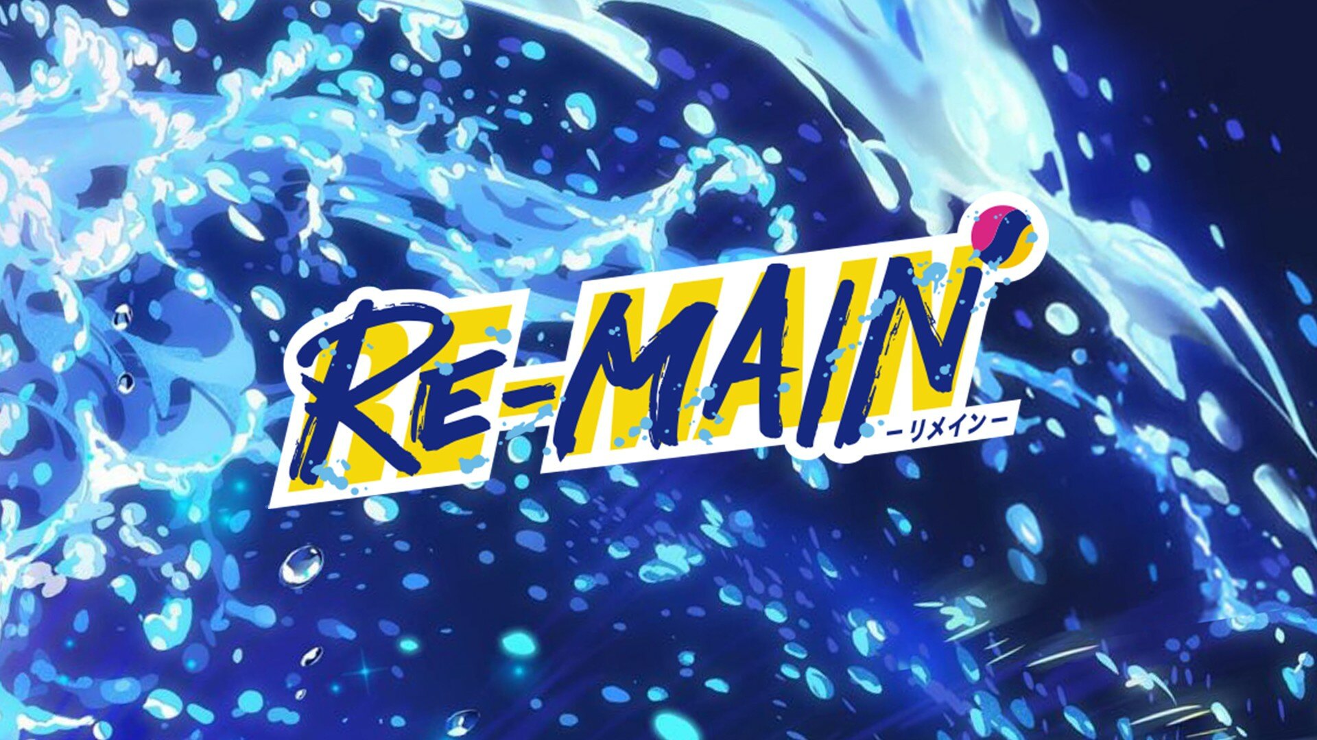 Re-Main (Anime TV 2021)