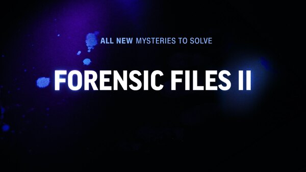 Forensic Files II Season 3 Episode 15