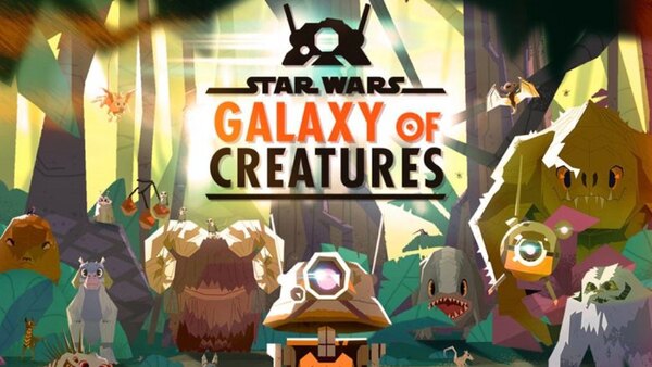 Star Wars Galaxy of Creatures Season 2 Episode 1