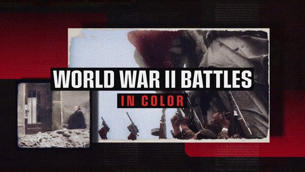 WWII Battles in Colour Season 1 Episode 1