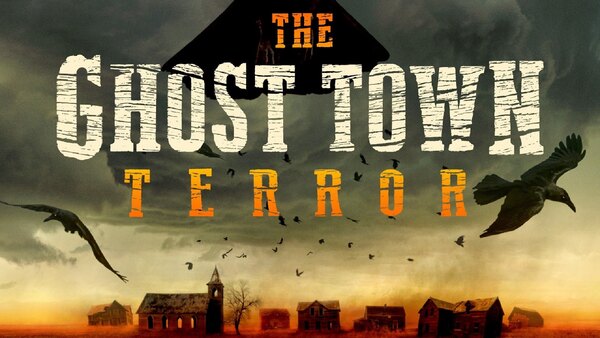 The Ghost Town Terror Season 2 Episode 1