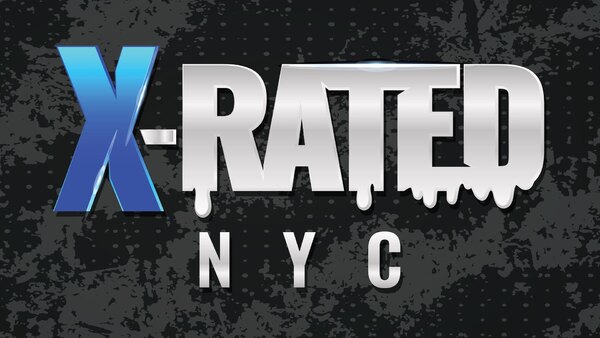 X-Rated: NYC Season 1 Episode 1