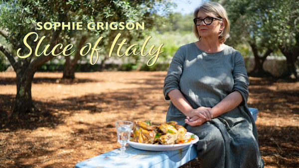 Sophie Grigson - Slice of Italy Season 2 Episode 8