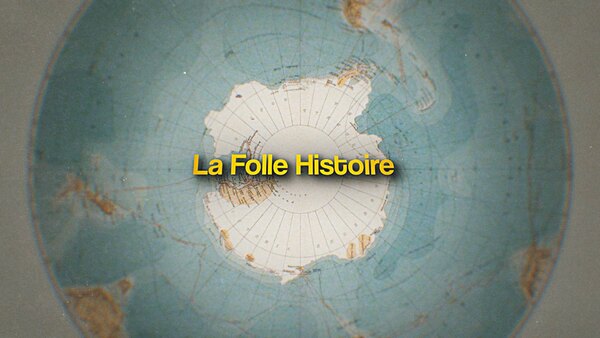 La Folle Histoire Season 2025 Episode 4