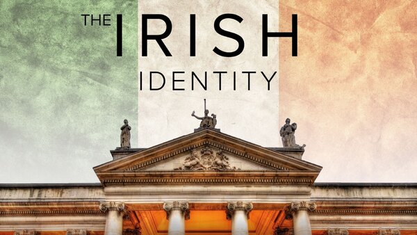 The Irish Identity: Independence, History, and Literature Season 1 ...