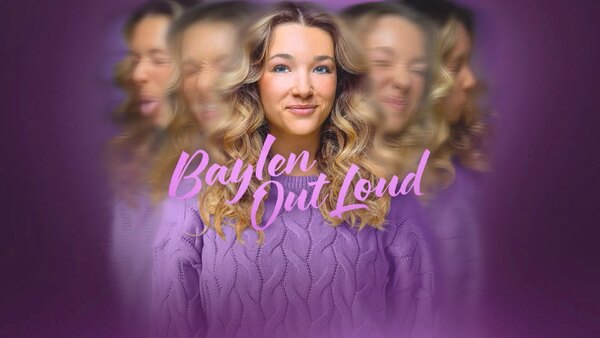 Baylen Out Loud Season 1 Episode 5