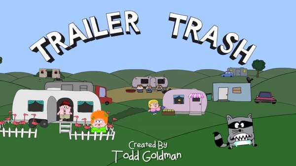 Trailer Trash Season 1 Episode 1