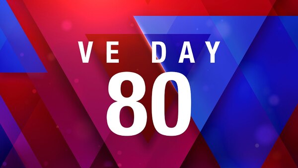 VE Day 80 Season 1 Episode 1