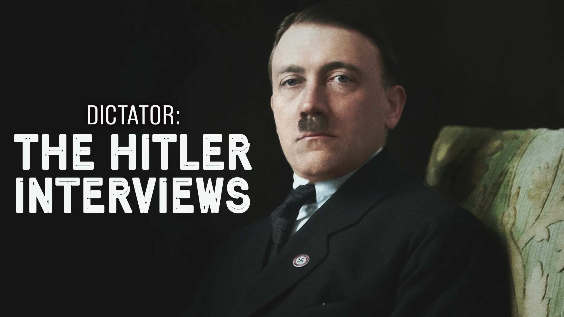 Dictator: The Hitler Interviews countdown - how many days until the ...