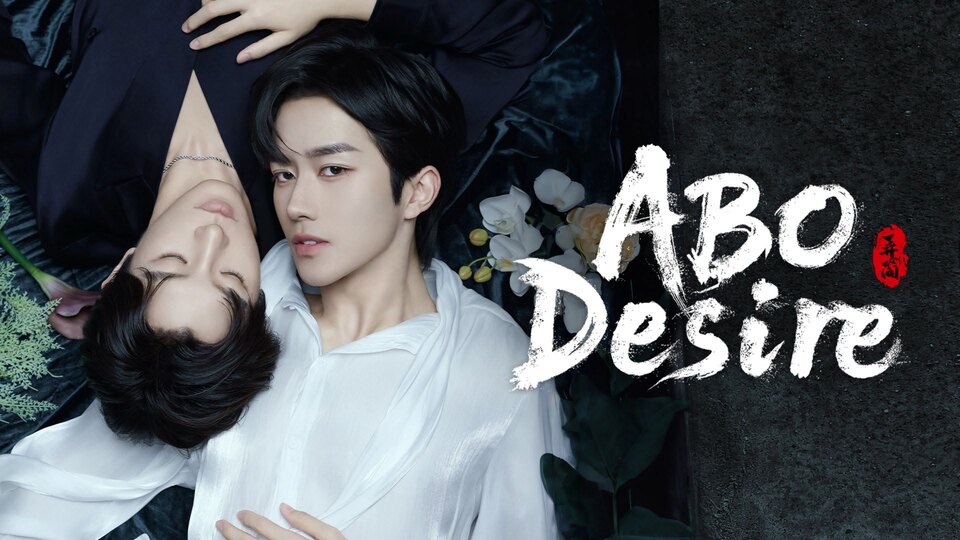ABO Desire episodes (TV Series 2025 - Now)