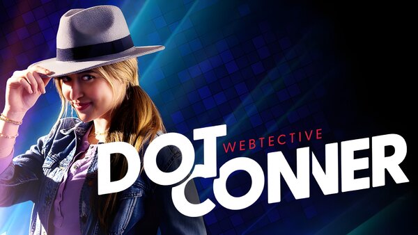 Dot Conner: Webtective Season 1 Episode 8