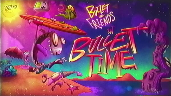 Bullet Time Season 1 Episode 1