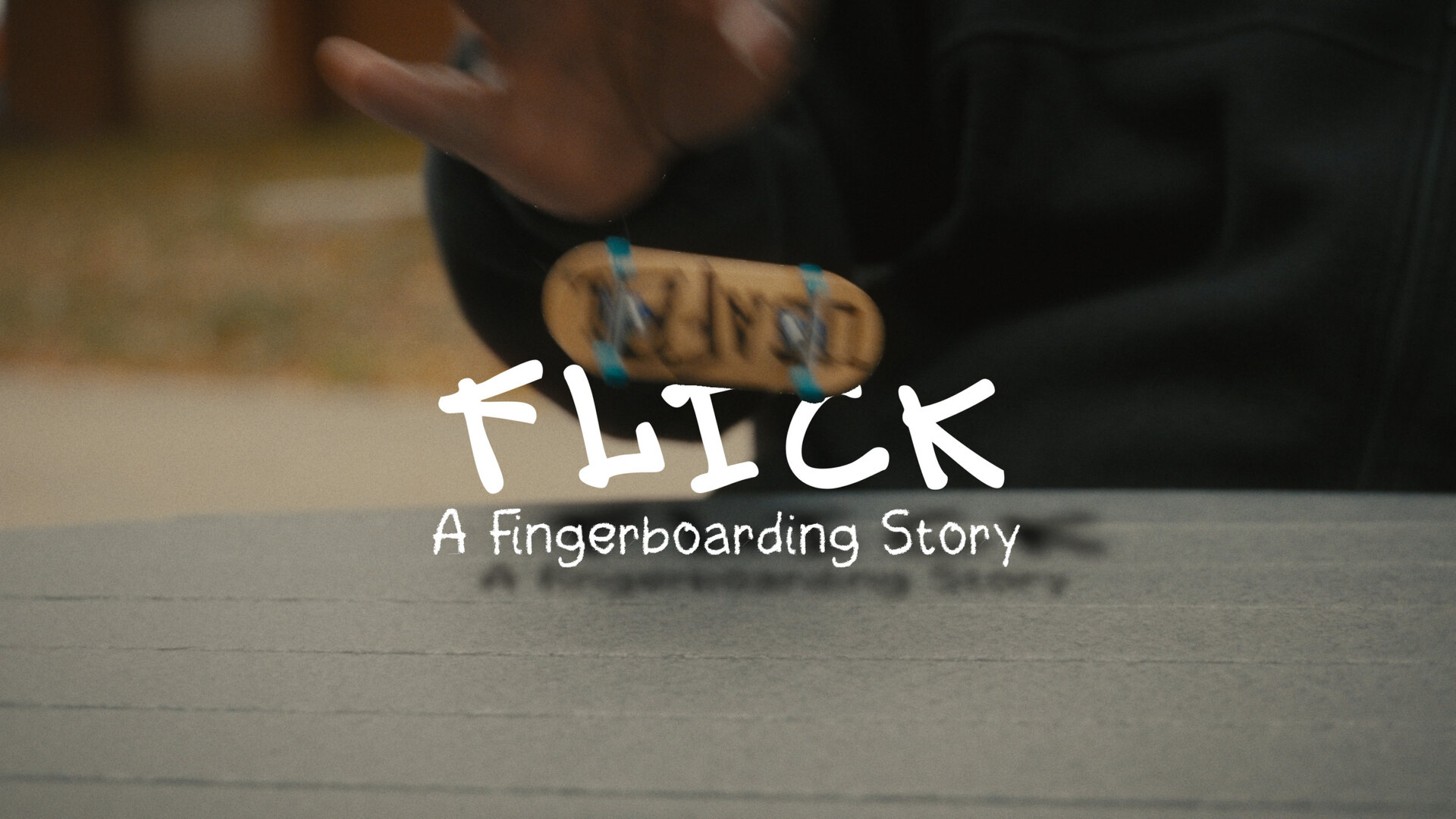 Flick: A Fingerboarding Story countdown - how many days until theater ...