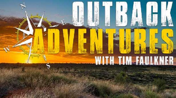 Outback Adventures With Tim Faulkner Season 1 Episode 12