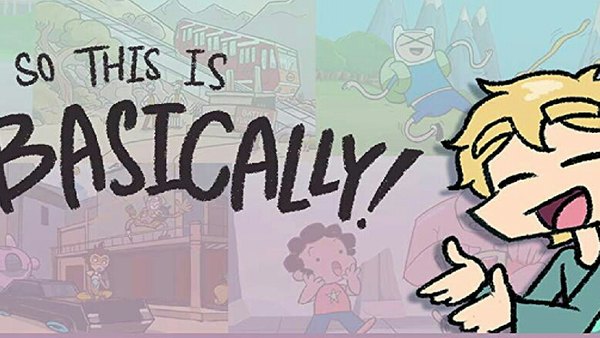 So This Is Basically (TV Series 2016 - Now)