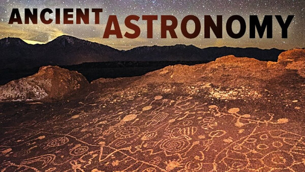 The Remarkable Science of Ancient Astronomy Season 1 Episode 1