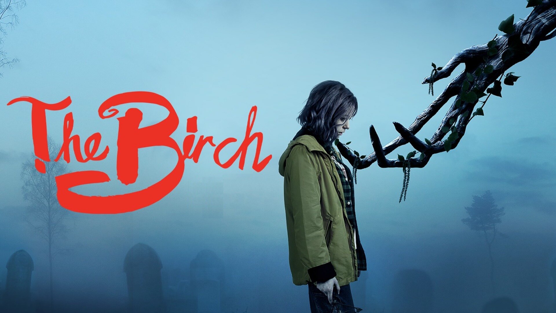 The Birch episodes (TV Series 2019 - Now)