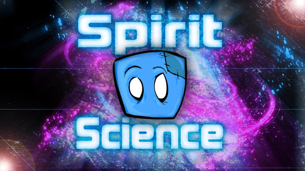 Spirit Science Season 1 Episode 1