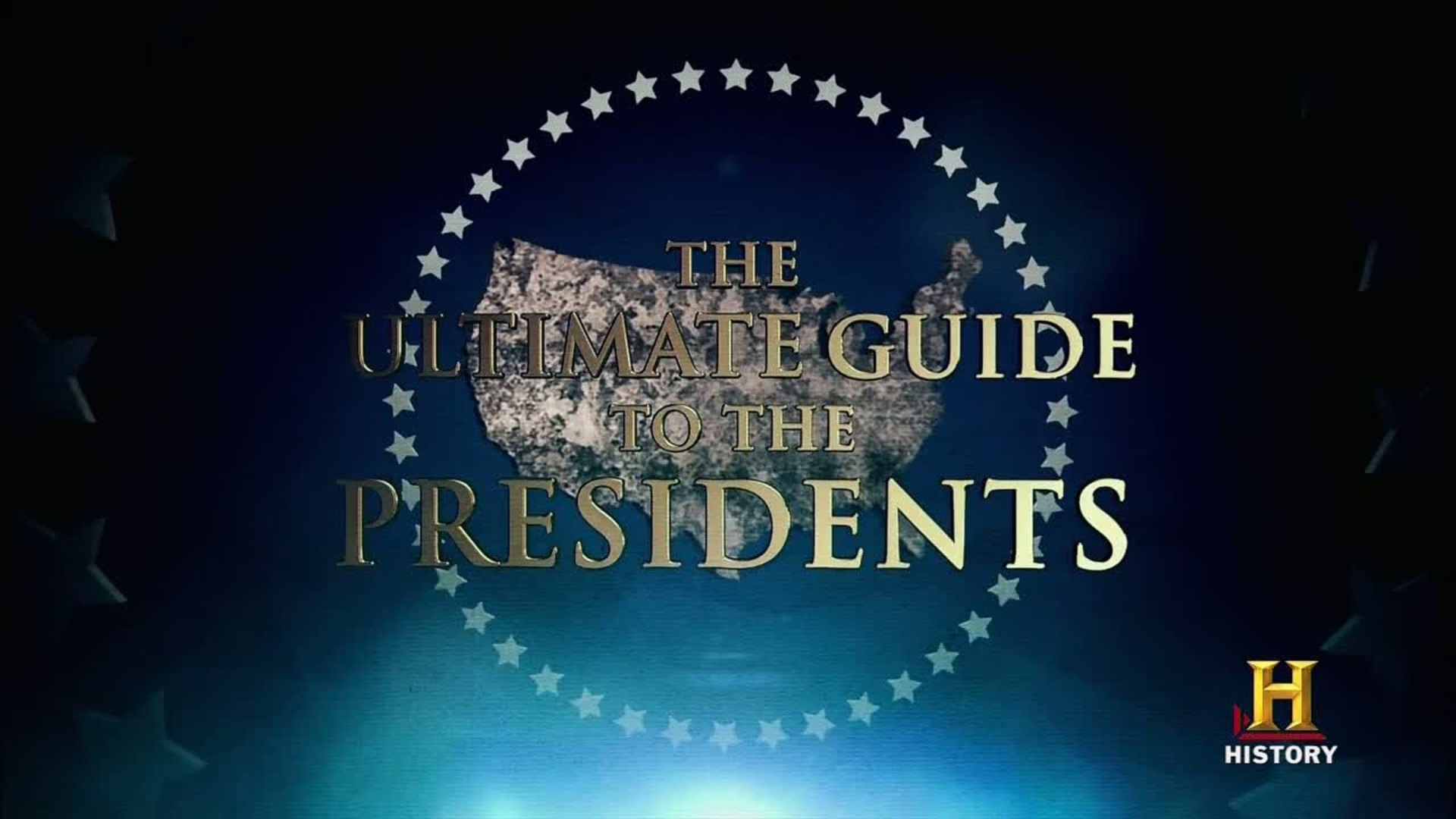 The Ultimate Guide to the Presidents (TV Series 2013) The Ultimate Guide to the Presidents (TV Series 2013)