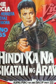 Hindi Ka Na Sisikatan Ng Araw: Kapag Puno Na Ang Salop Part III (1990)