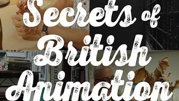 Secrets of British Animation Season 1 Episode 1