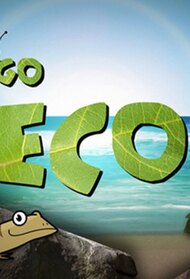 Go Eco (TV Series 2013)