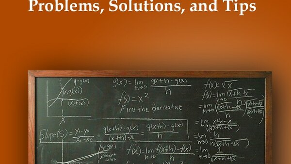 Understanding Calculus: Problems, Solutions and Tips Season 1 Episode 1
