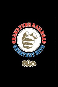 Grand Funk Railroad: Greatest Hits (2007)