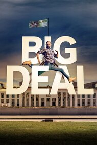 Big Deal (TV Series 2021 - Now)