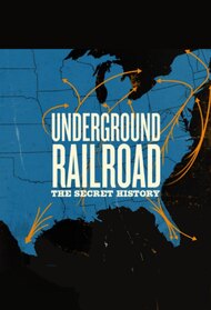 Underground Railroad: The Secret History (TV Series 2022)