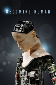 Becoming Human (TV Series 2019 - 2021)