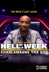 Hell of A Week with Charlamagne tha God (TV Series 2022 - Now)