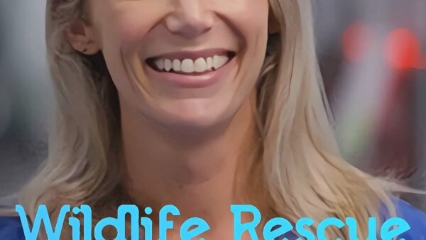 Wildlife Rescue Australia Season 1 Episode 5