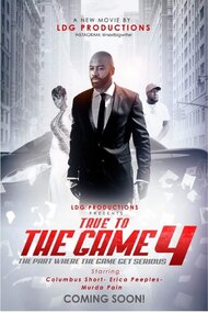 True to the Game 4 (2022)