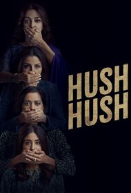 Hush Hush (TV Series 2022 - Now)