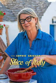 Sophie Grigson - Slice of Italy (TV Series 2022 - Now)