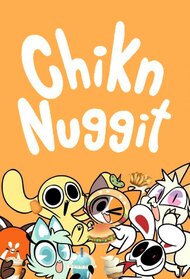 Chikn Nuggit (TV Series 2020 - Now)