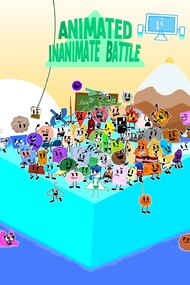 Animated Inanimate Battle (TV Series 2020 - Now)