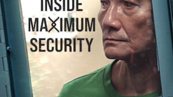 Inside Maximum Security Season 1 Episode 1