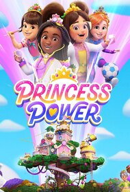Princess Power (TV Series 2023 - Now)