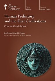 Human Prehistory and the First Civilizations (TV Series )