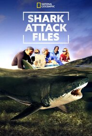 Shark Attack Files (TV Series 2021 - Now)