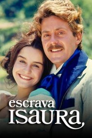 Isaura: Slave Girl (TV Series 1976 - 1977)